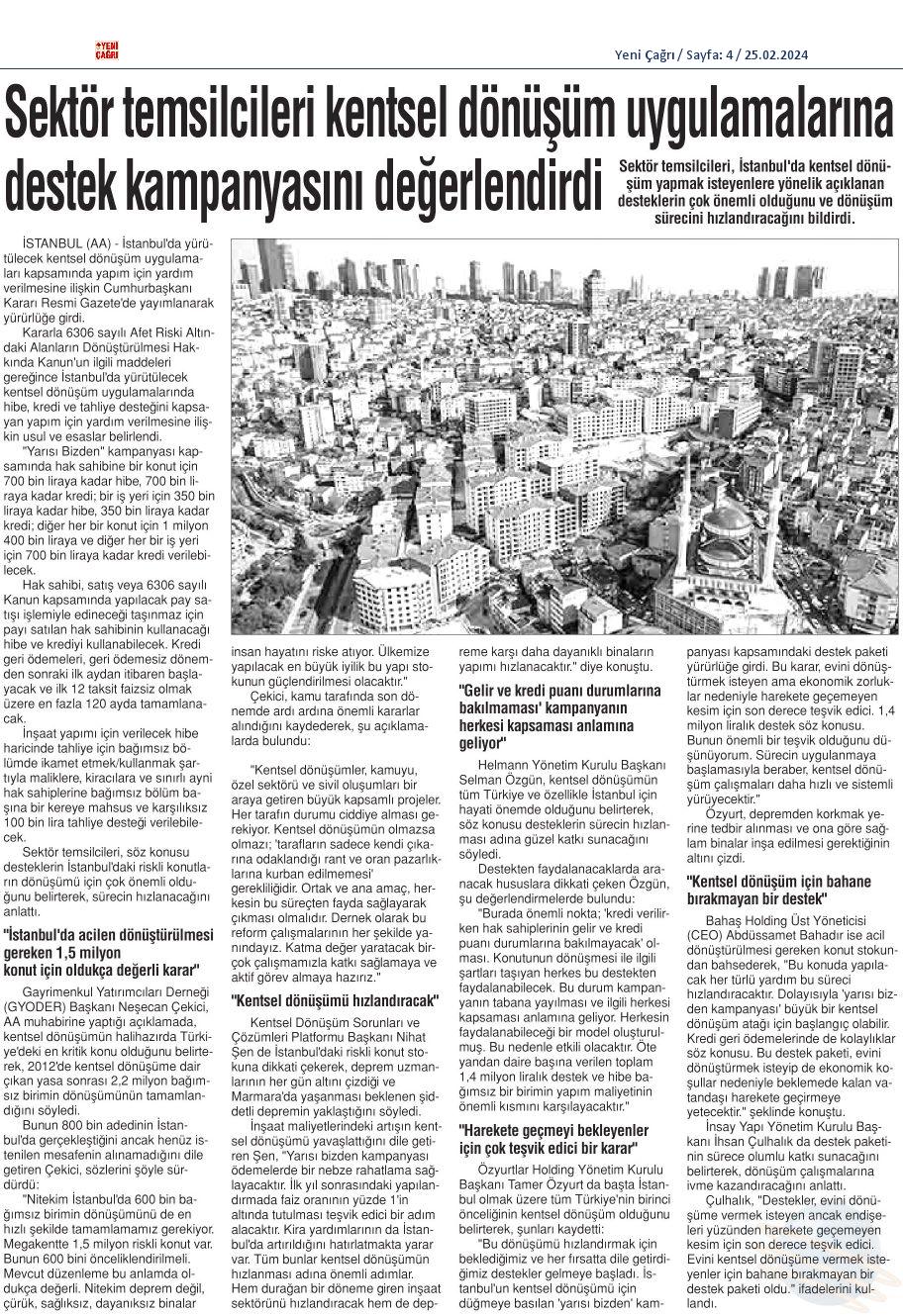Sektör Temsilcileri Kentsel Dönüşüm Uygulamalarına Destek Kampanyasını ... Sektör Temsilcileri Kentsel Dönüşüm Uygulamalarına Destek Kampanyasını ...